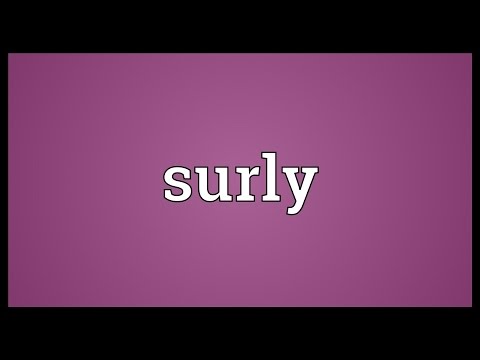 Surly Meaning