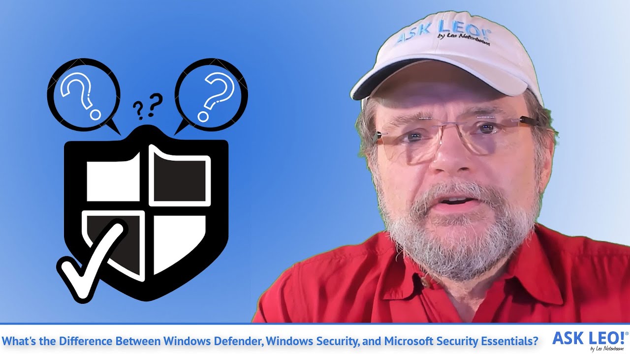 What's the Difference Between Windows Defender, Windows Security, and Microsoft Security Essentials?