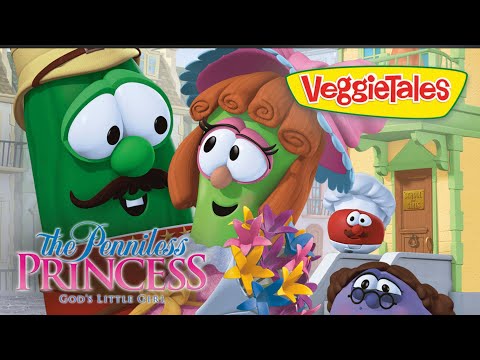 VeggieTales | The Penniless Princess (Full... - SafeShare