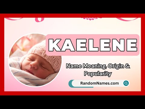 Kaelene - Baby Girl Name Meaning, Origin & Popularity - RandomNames.com