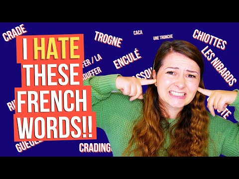 37 UGLY FRENCH WORDS (Surprisingly awful words in the French language)