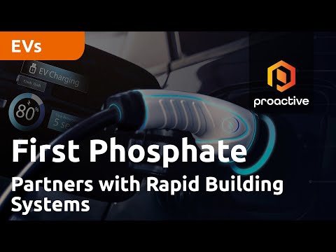 First Phosphate Corp Partners with Rapid Building Systems to Develop Manufacturing Plant in Quebec
