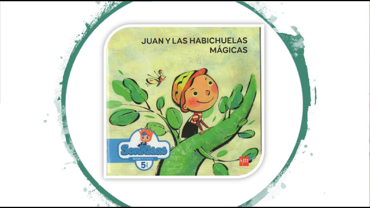 CUENTO ||JUAN Y LAS HABICHUELA MÁGICAS|| #educandoconamor