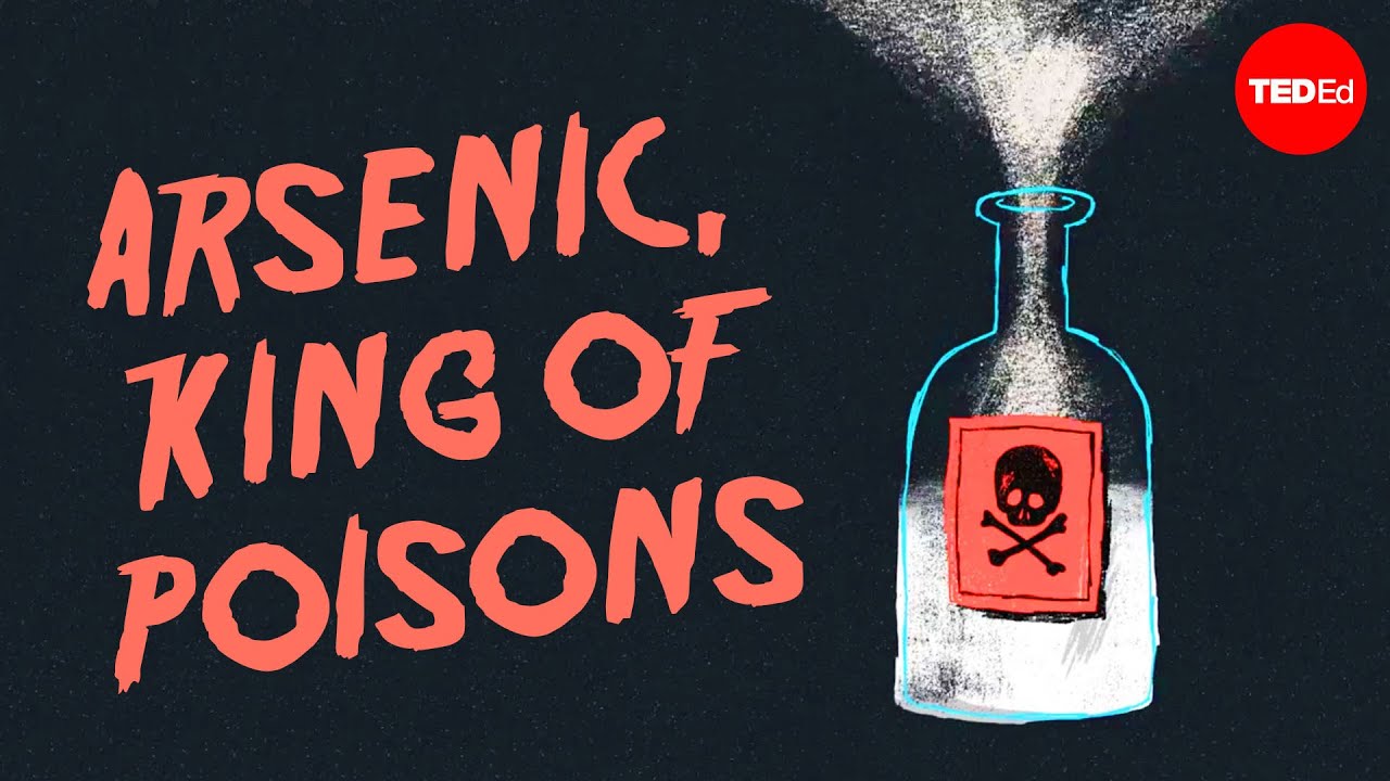 The Dark History of Arsenic: From Ancient Poison to Industrial Menace ...