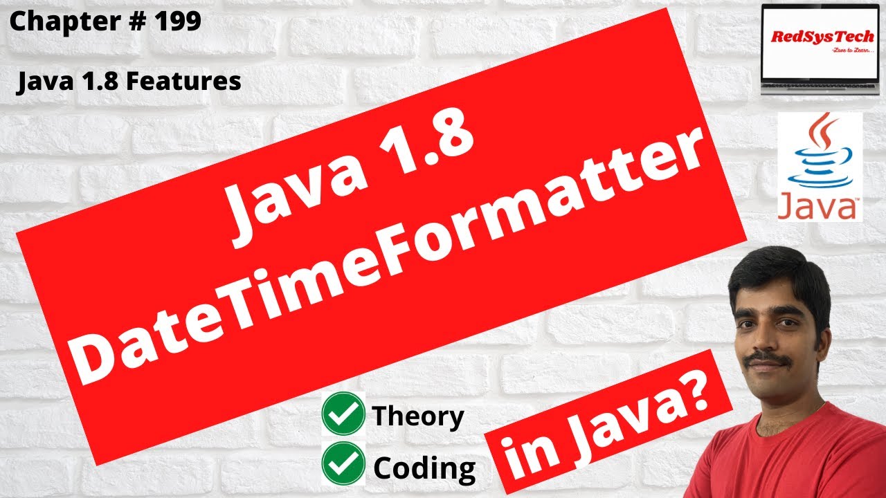 # 199 java datetimeformatter | DateTimeFormatter | Date Time API | Java Date Time | RedSysTech|Java8
