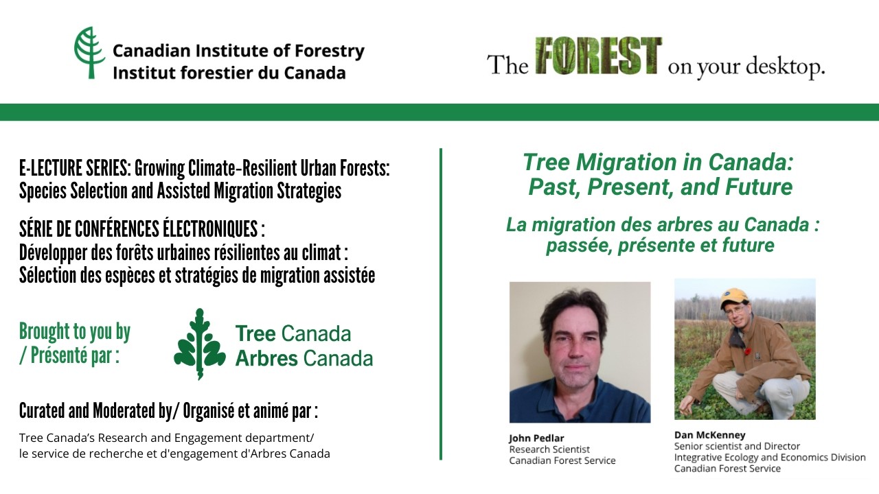 E LECTURE: Tree Migration in Canada: Past, Present, and Future