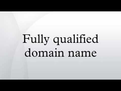 Fully qualified domain name