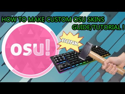 HOW TO MAKE CUSTOM OSU SKINS GUIDE!