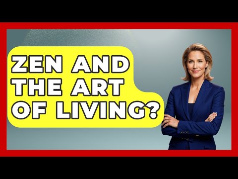 Zen And The Art Of Living? - Japan Past and Present