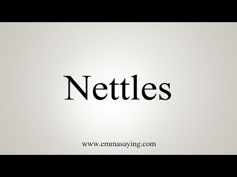 How To Say Nettles