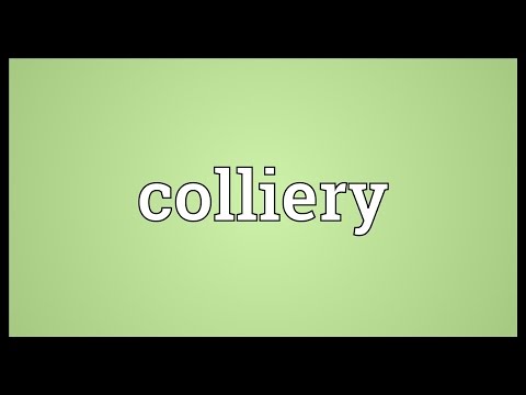 Colliery Meaning