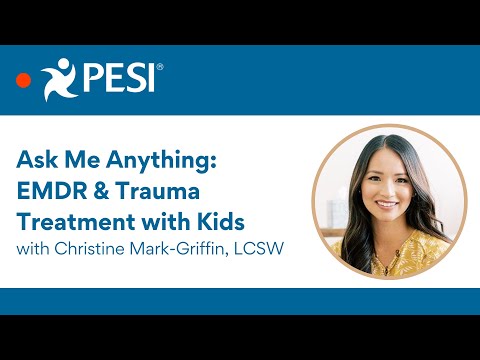 Ask Me Anything: EMDR & Trauma Treatment with Kids