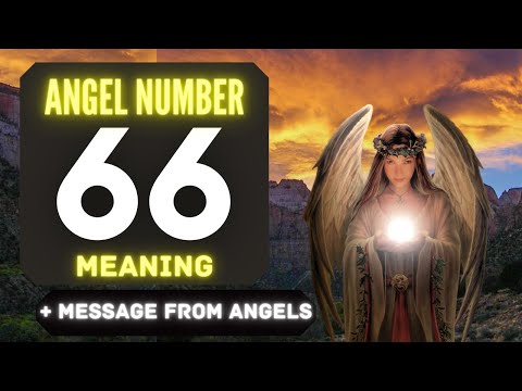Why You Keep Seeing Angel Number 66? 🌌 The Deeper Meaning Behind Seeing 66 😬