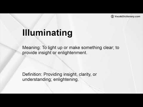 Illuminating Meaning