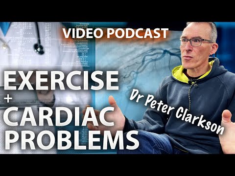 Cardiac Problems and Activity | Dr Peter Clarkson, Cardiologist
