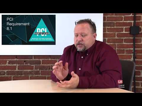 PCI Requirement 8.1 – Define and Implement Policies and Procedures to Ensure Proper User Management