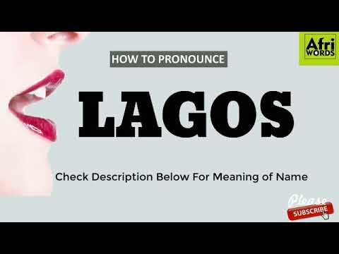 How to pronounce Lagos