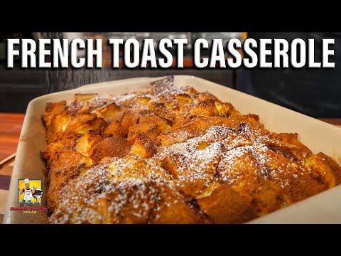 The Best French Toast Casserole Recipe