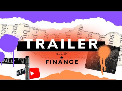 True Finance (ALL IN FINANCE trailer)!๐๐