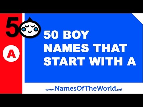 50 boy names that start with A - the best baby names - www.namesoftheworld.net