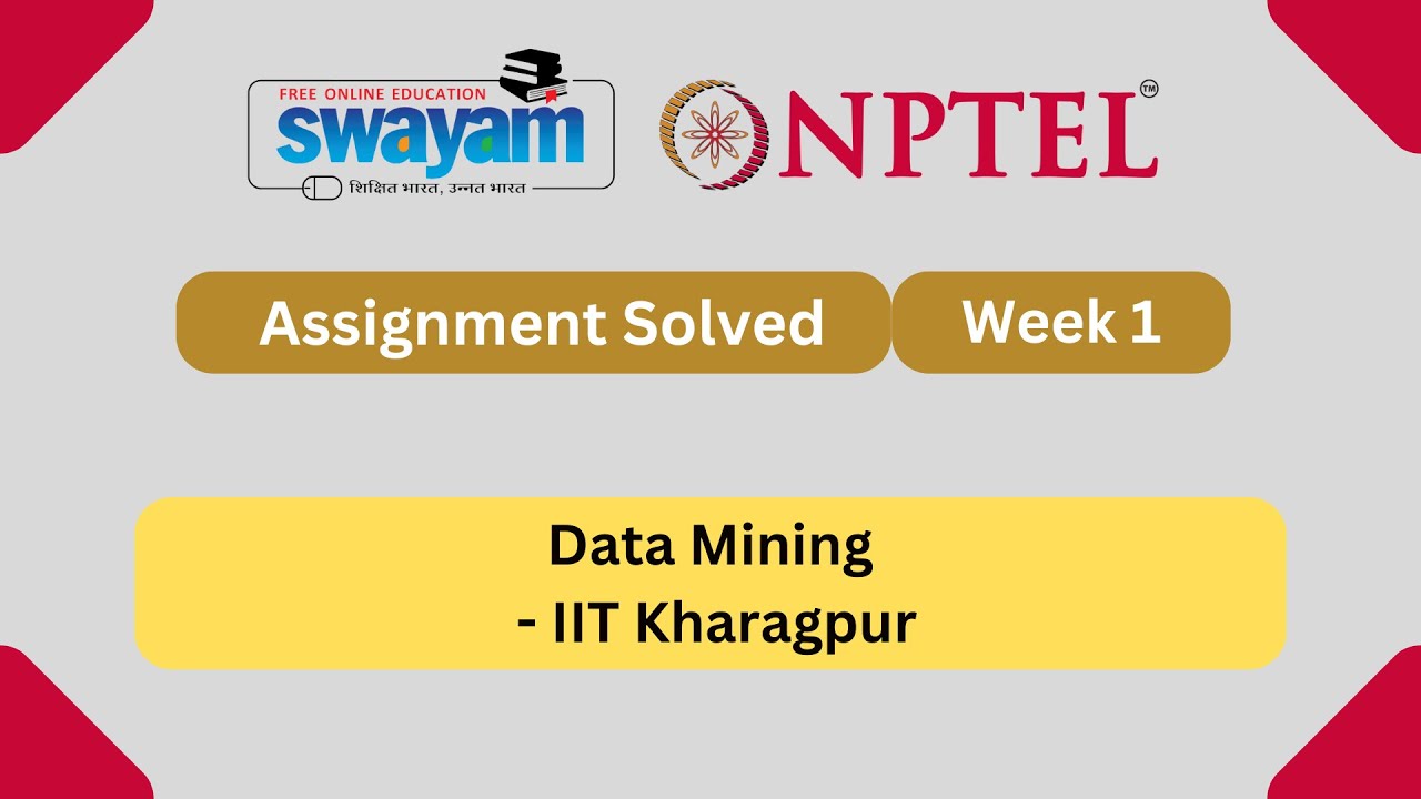 Data Mining Week 1 || NPTEL ANSWERS 2025 #nptel #nptel2025 || NPTEL 2025 #myswayam