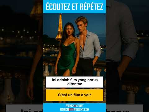 Ucapkan dalam bahasa Prancis I Ini adalah film yang harus ditonton