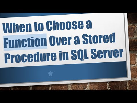 When to Choose a Function Over a Stored Procedure in SQL Server