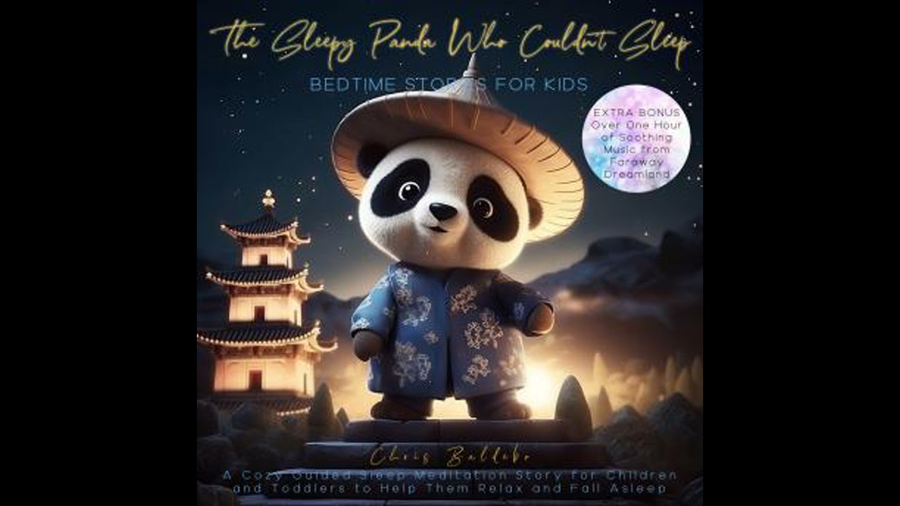 Sleepy Panda Who Couldn´t Sleep: Bedtime Stories for Kids: A Cozy Guided Sleep Meditation Story for