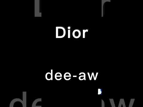 How to pronounce Dior?