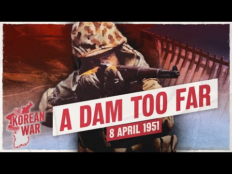 The Korean War Week 42 – Seize Hwacheon Reservoir? A Dam Good idea ...