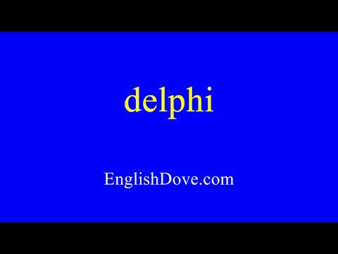 How to pronounce delphi in American English