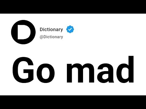 Go mad Meaning In English