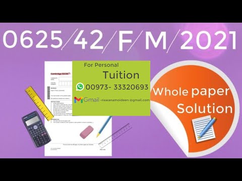 0625/42/F/M/21whole paper Solution IGCSE Physics paper 42(Feb/March 2021) Paper4 Theory