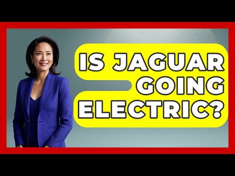 Is Jaguar Going Electric? - Car Collector Enthusiasts