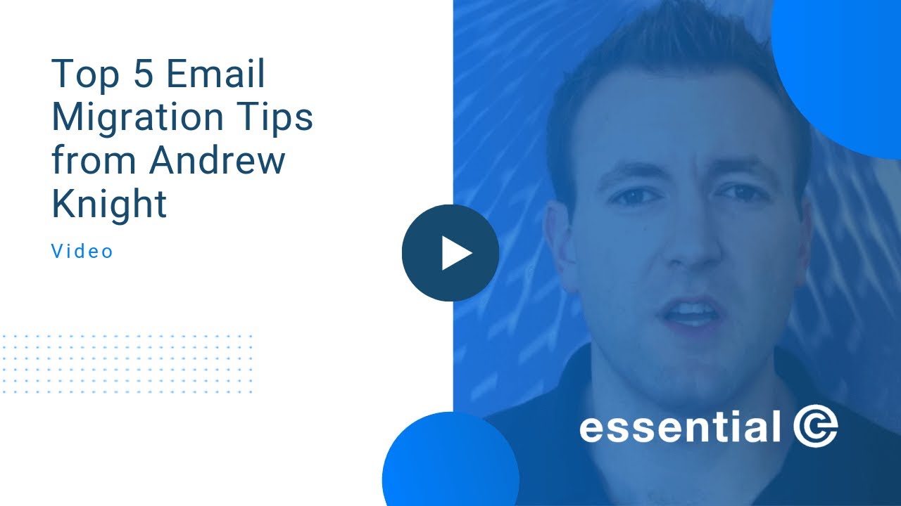 Top 5 Email Migration Tips