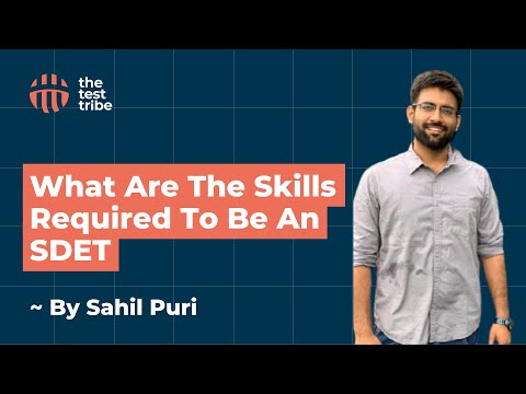 Skills Required To Be An SDET | Sahil Puri | Skillset Of An SDET #sdet #testing