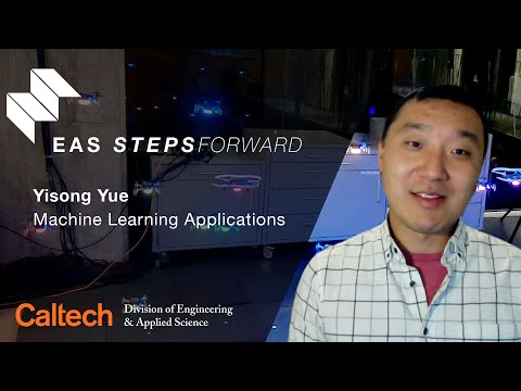 EAS Steps Forward: Machine Learning Applications - Yisong Yue