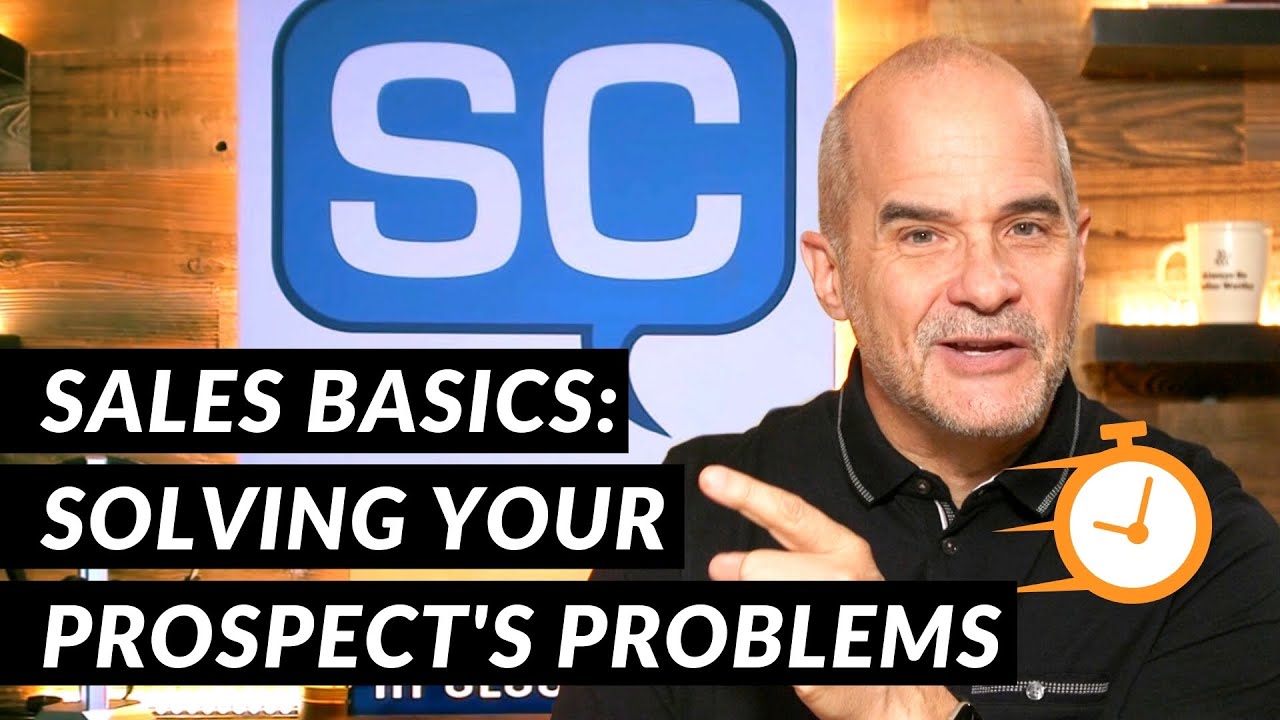 Sales Basics: Solving Your Prospects Problems | 5 Minute Sales Training