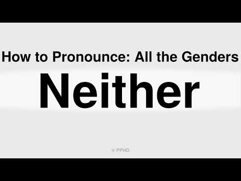 How to Correctly Pronounce Neither In English
