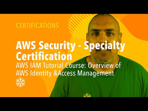 AWS IAM Tutorial Course: Overview of AWS Identity & Access Management