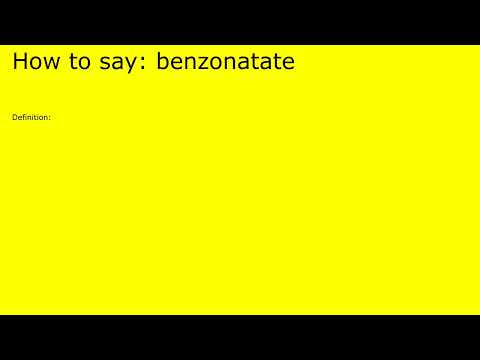 How to pronounce benzonatate by british speaker