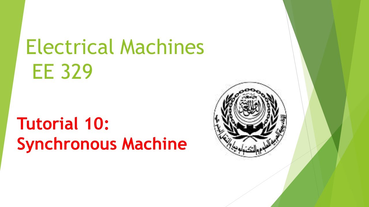 Tutorial 10: Synchronous Machine Class 04ME07
