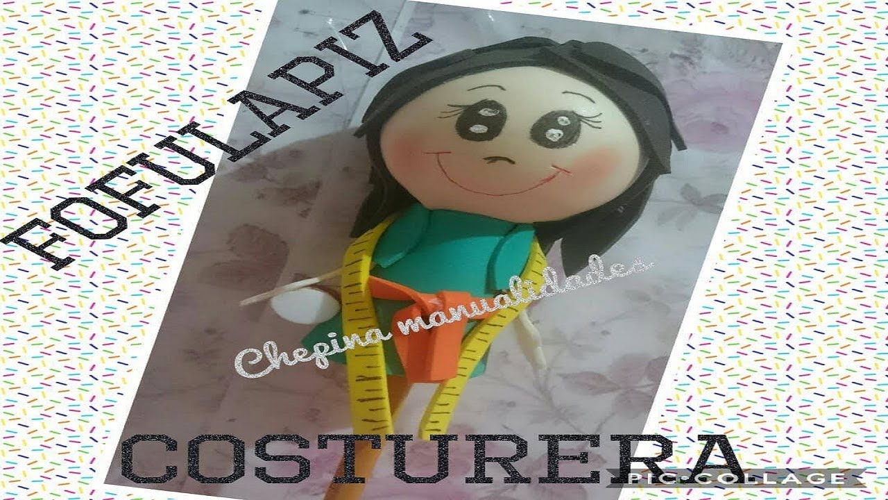 fofulapiz costurera/chepina manualidades