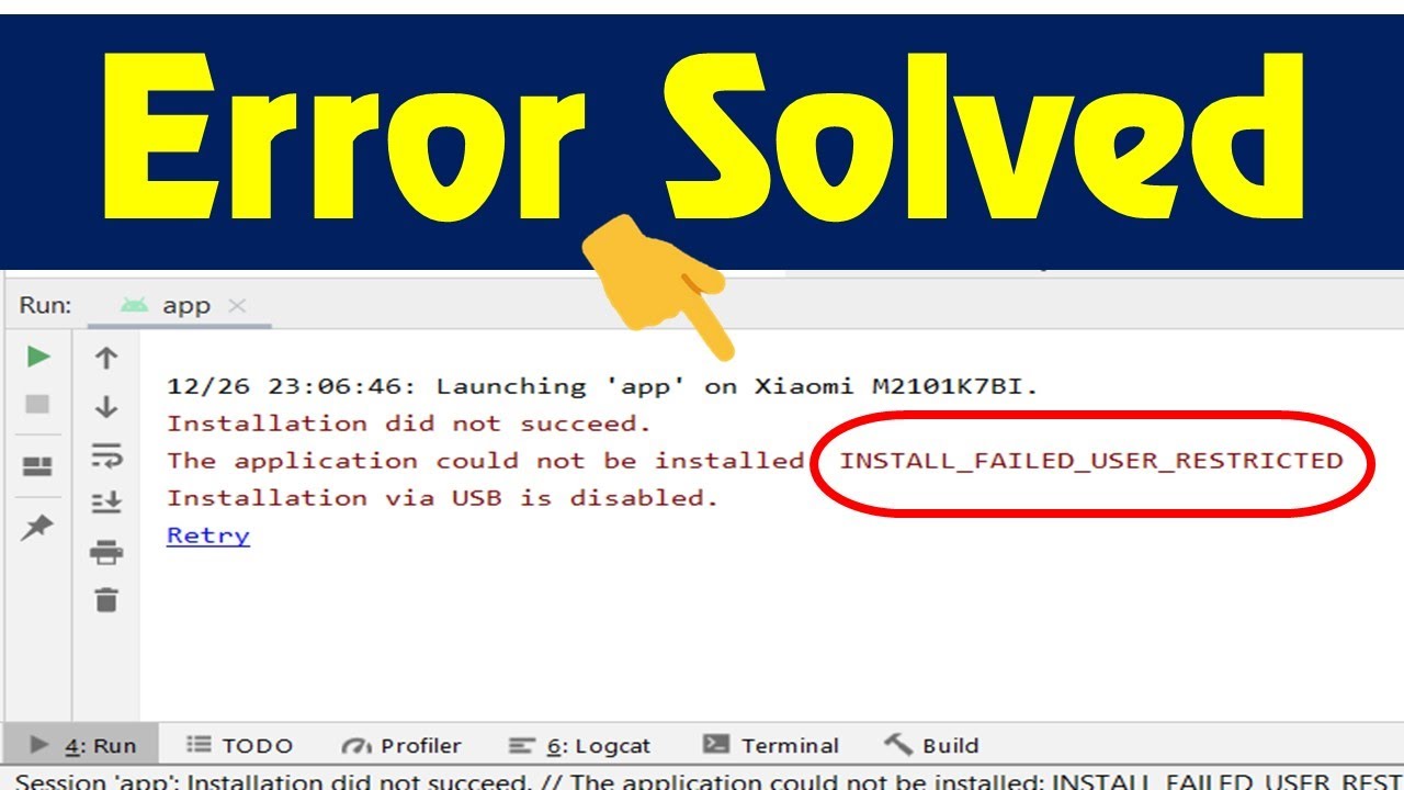 [Fix now] INSTALL_FAILED_USER_RESTRICTED in Android Studio
