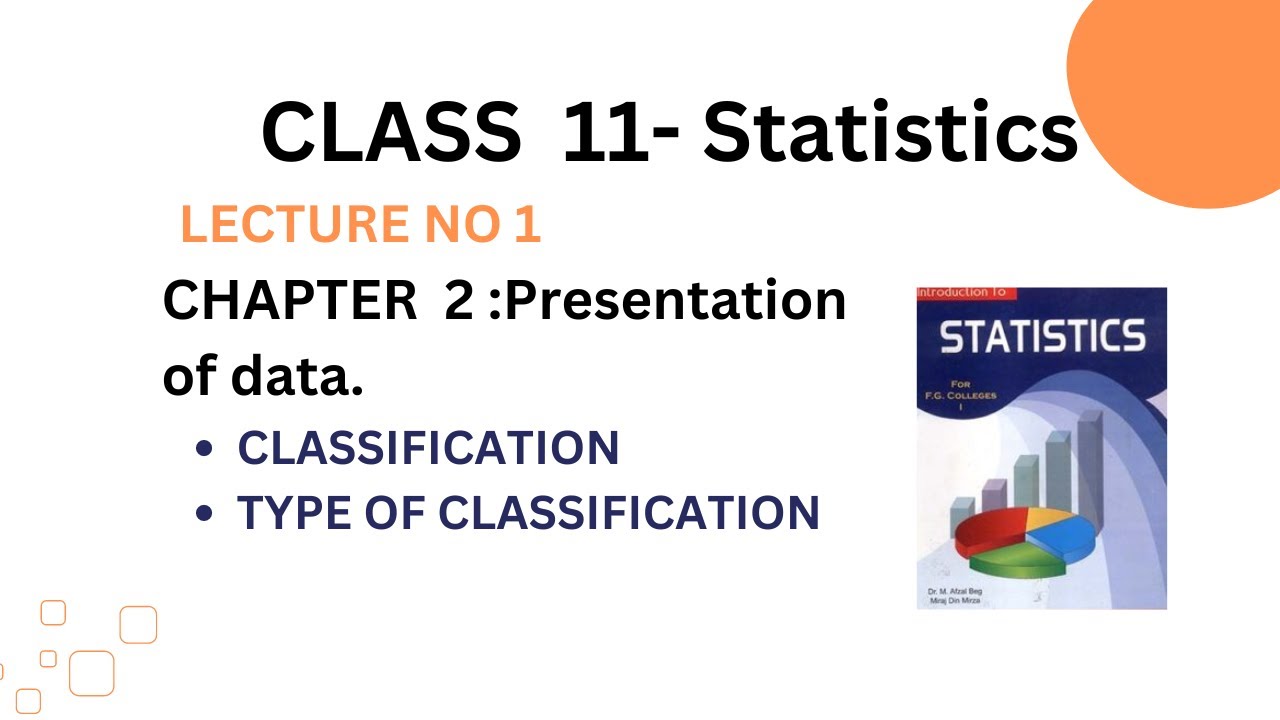 class 11 chapter 2 Classification and its type #fbise #class11curriculum #class11statistics