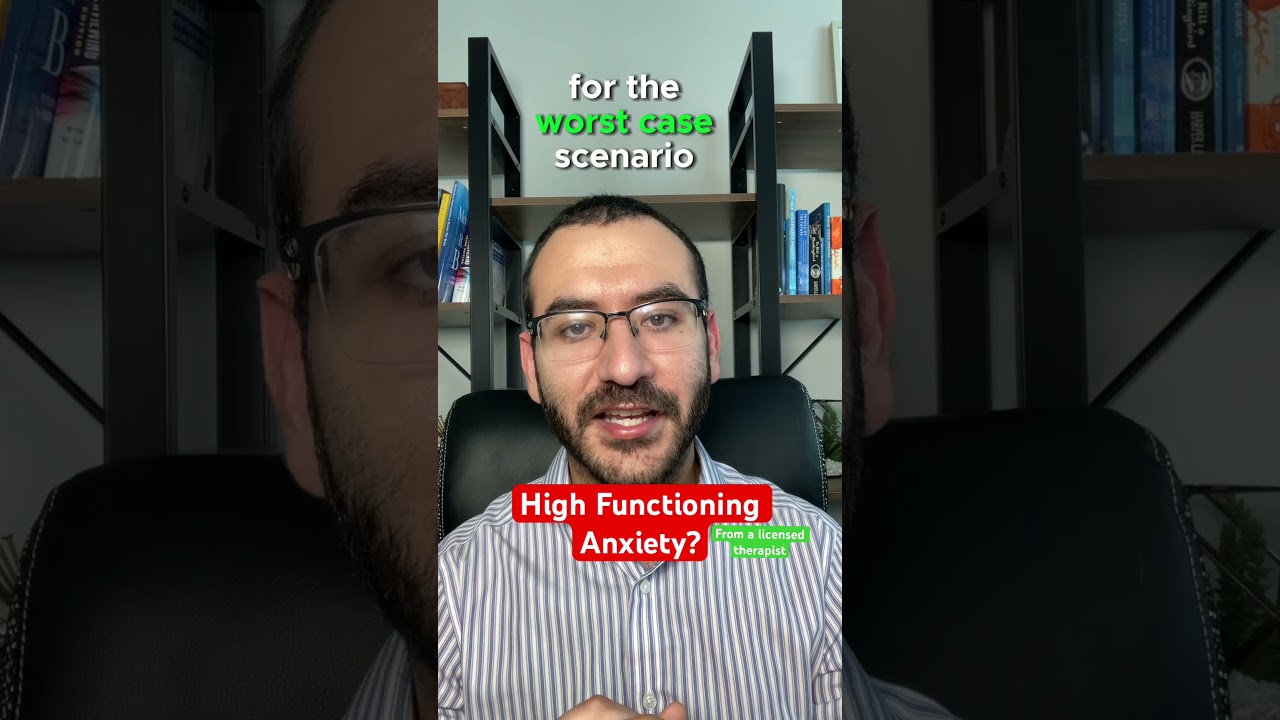 High Functioning Anxiety? Watch this!