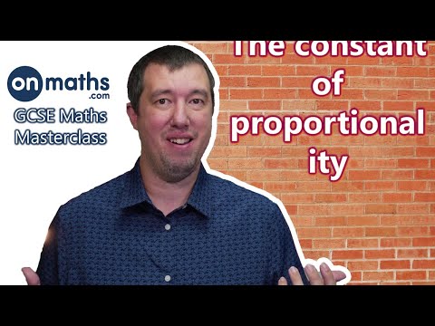 The constant of proportionality - GCSE Maths Masterclass (11.03)
