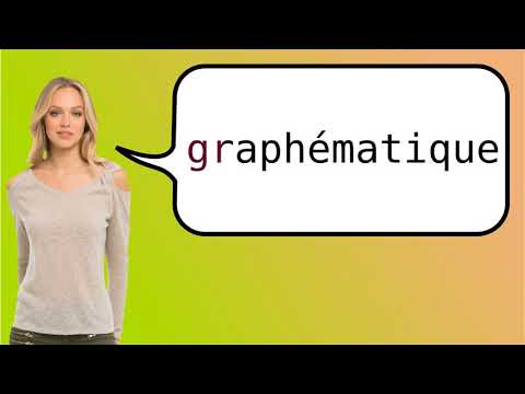 How to say 'graphematics' in French?