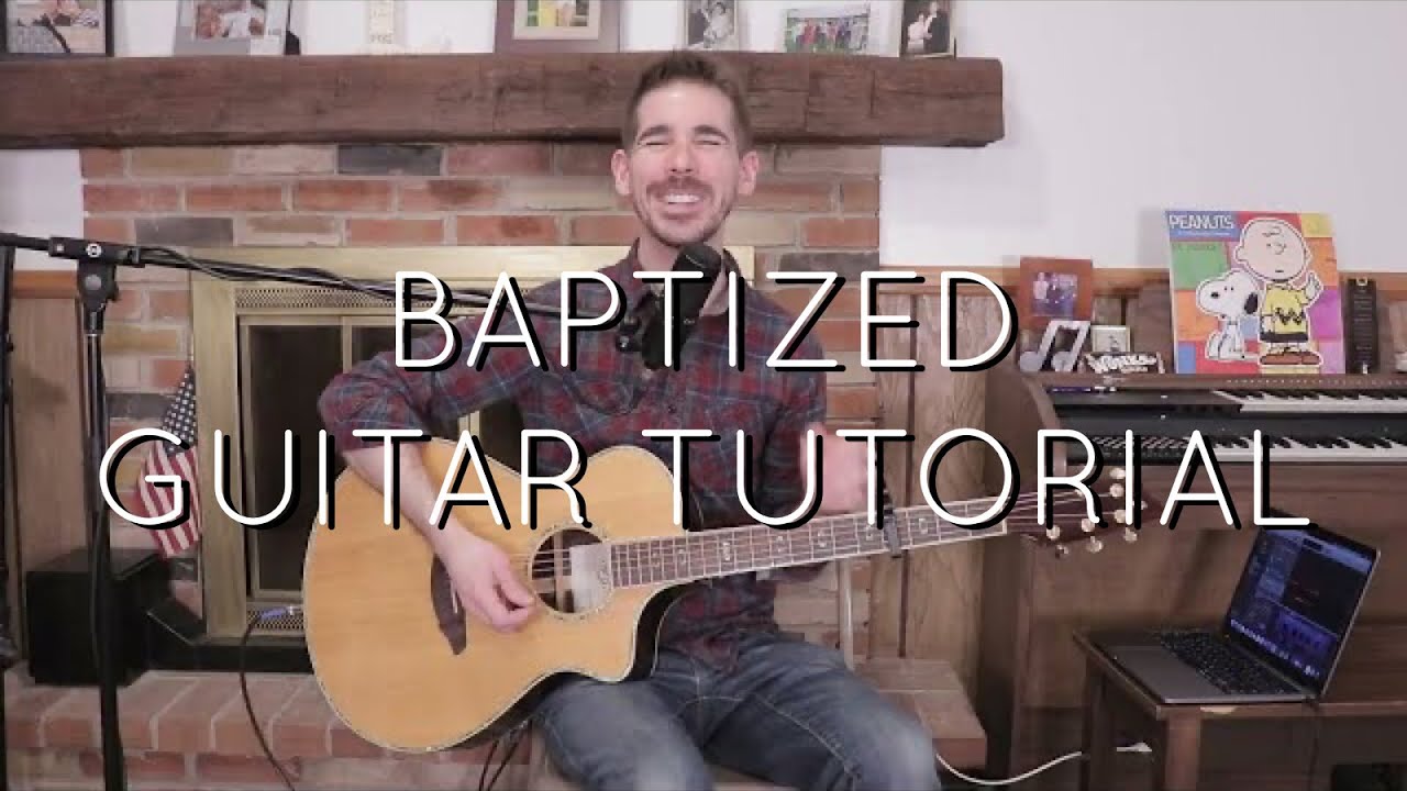 Zach Williams - Baptized Guitar Tutorial