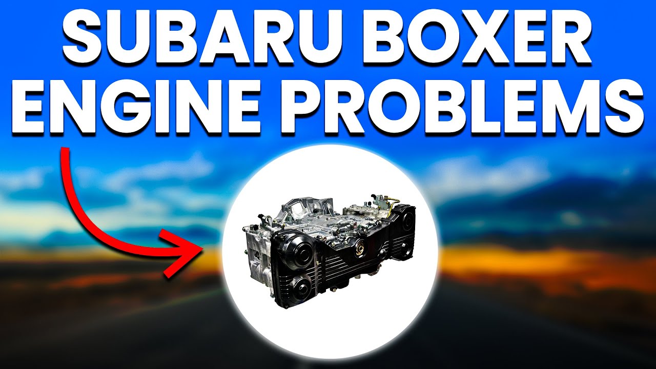 Subaru Boxer Engine Problems: Reliability And Probable Challenges To Expect